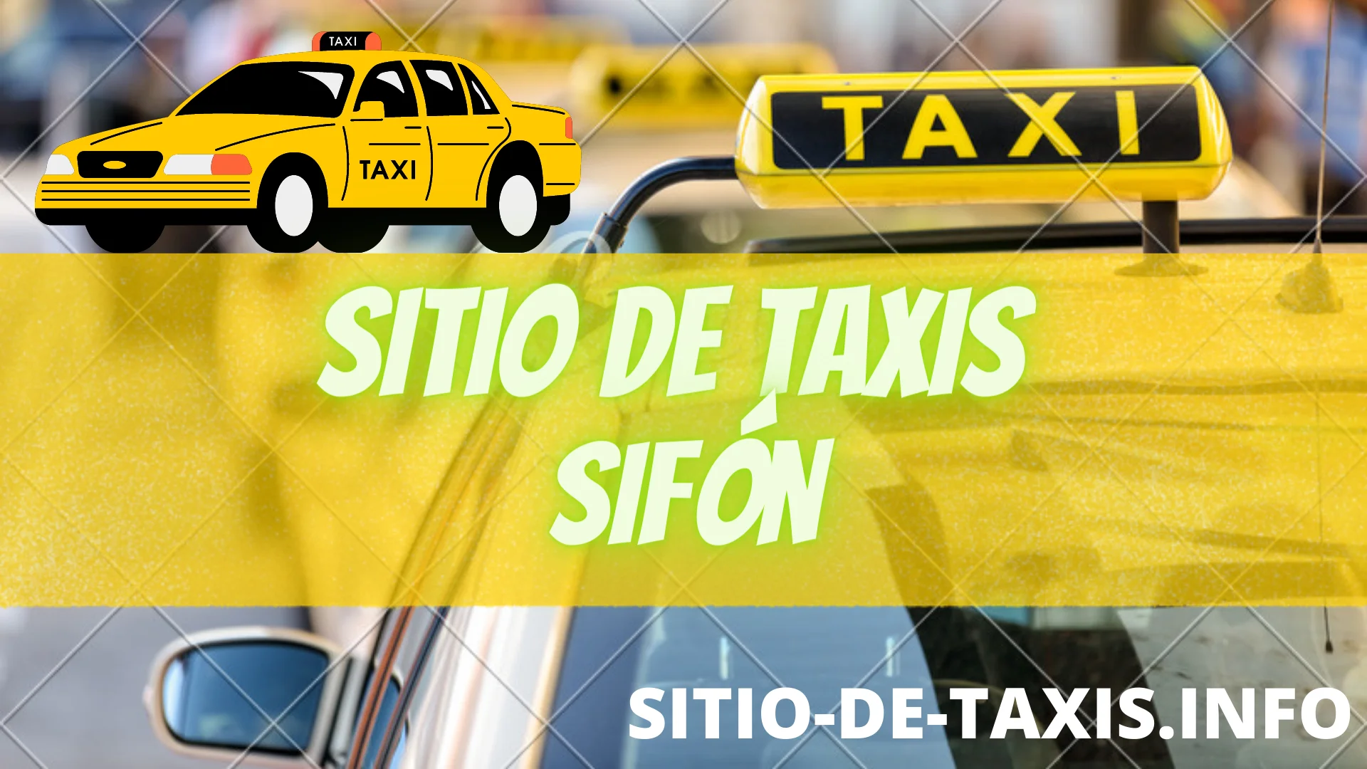 Sitio de Taxis en Sifón ️ 2025